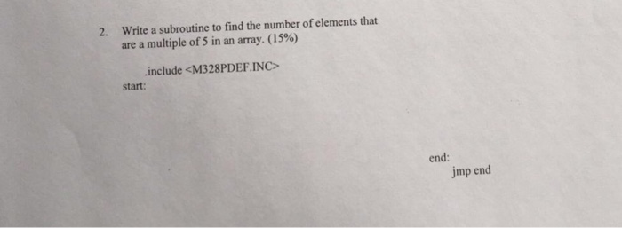Write a subroutine to find the number of elements | Chegg.com