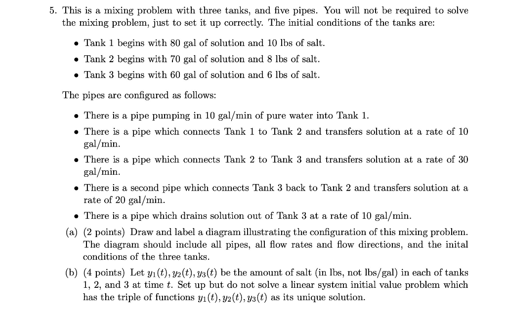 Solved 5. This is a mixing problem with three tanks, and | Chegg.com