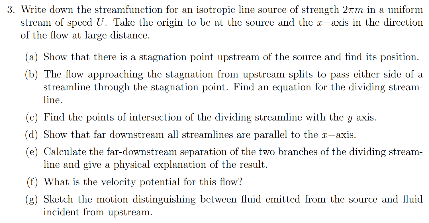 Solved 3. Write down the streamfunction for an isotropic | Chegg.com