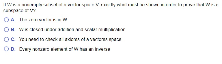 Solved If W Is A Nonempty Subset Of A Vector Space V 