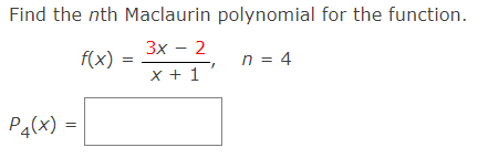Solved Find the nth Maclaurin polynomial for the function. | Chegg.com