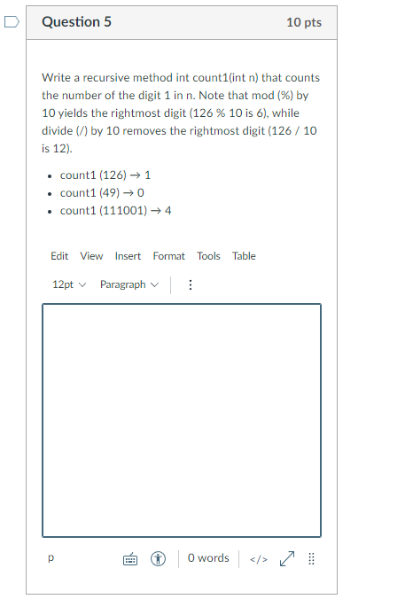 Solved Question 5 10 pts Write a recursive method int | Chegg.com
