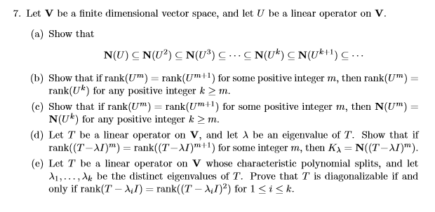 Solved 7. Let V be a finite dimensional vector space, and | Chegg.com