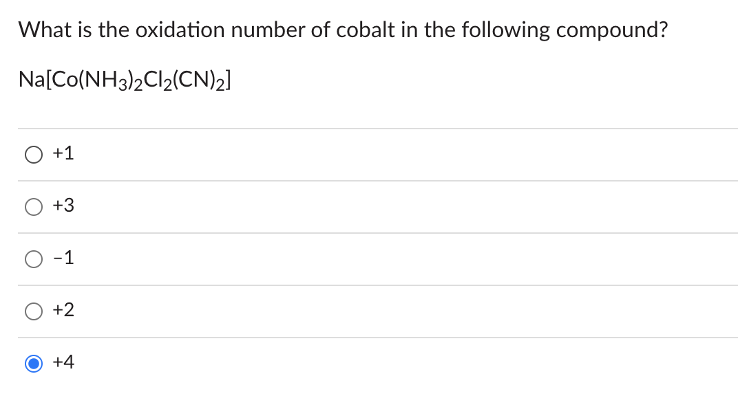 Solved What is the oxidation number of cobalt in the | Chegg.com
