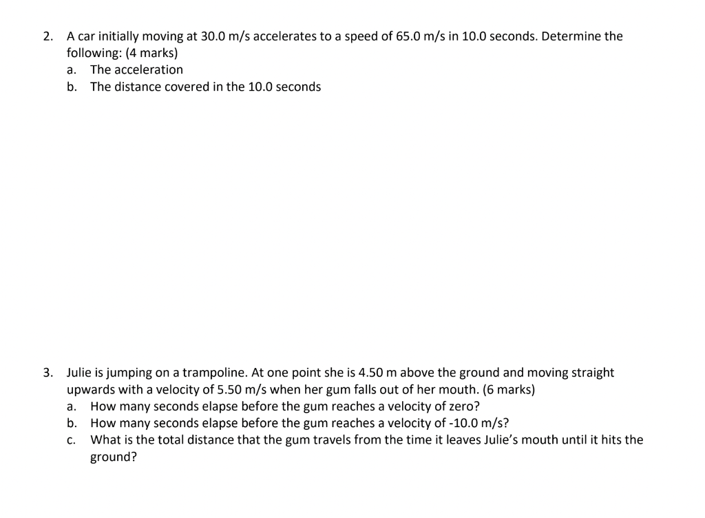 Solved 2. A car initially moving at 30.0 m/s accelerates to | Chegg.com