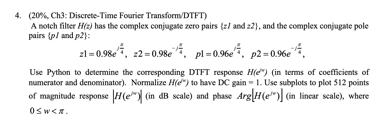 Solved 4. (20%, Ch3: Discrete-Time Fourier Transform/DTFT) A | Chegg.com