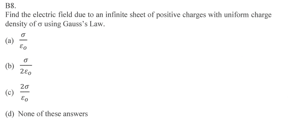 Solved B8. Find the electric field due to an infinite sheet | Chegg.com
