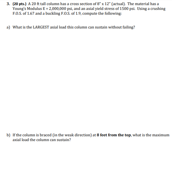 Solved ( 20 ﻿pts.) ﻿A 20ft ﻿tall column has a cross section | Chegg.com