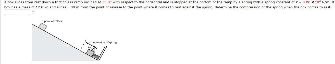 Solved the bottom of the ramp by a spring ssion of the | Chegg.com