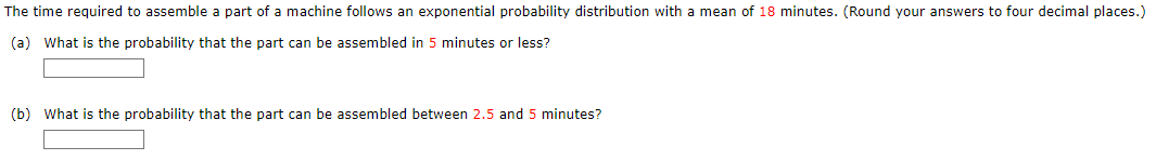 Solved The time required to assemble a part of a machine | Chegg.com