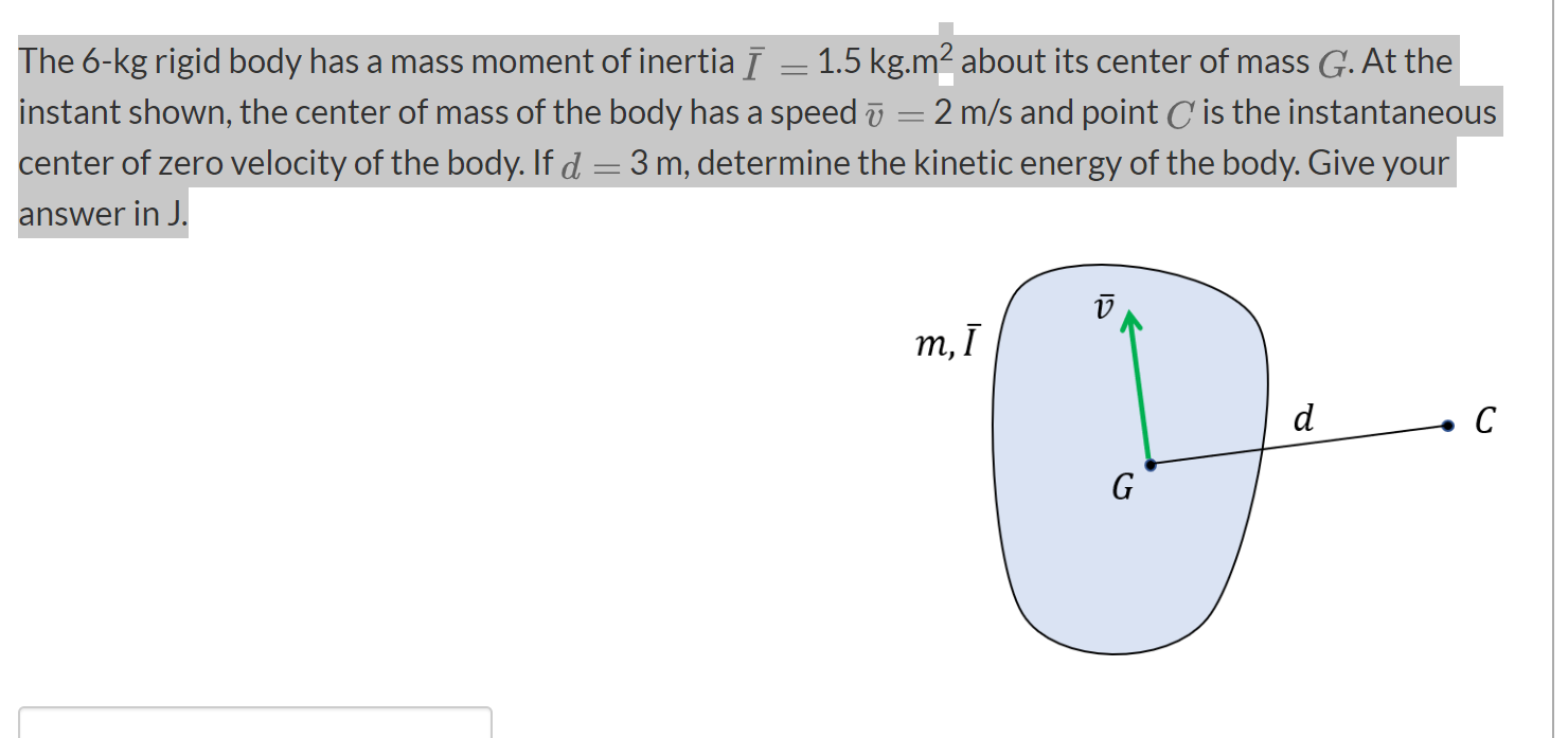 Solved The 6-kg rigid body has a mass moment of inertia į = | Chegg.com