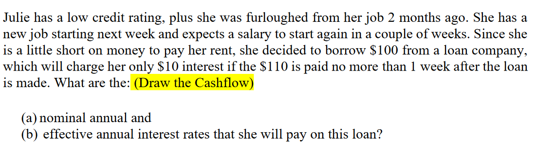 Solved Julie has a low credit rating, plus she was | Chegg.com Solved Julie has a low credit rating, plus she was | Chegg.com