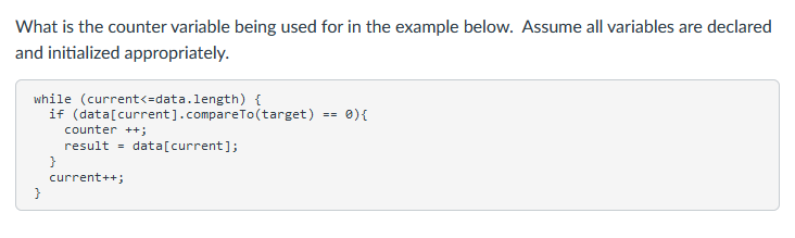 Solved What is the counter variable being used for in the | Chegg.com