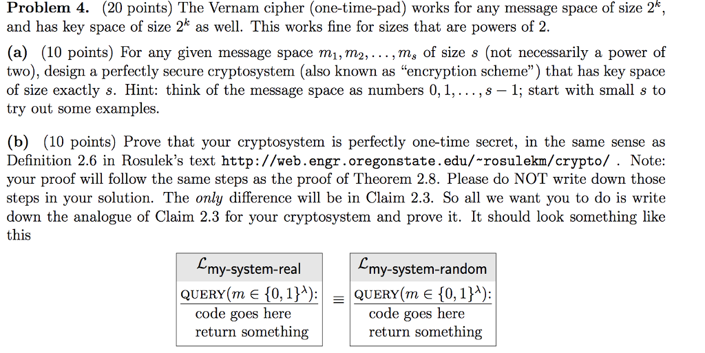 Solved Problem 4. (20 points) The Vernam cipher | Chegg.com