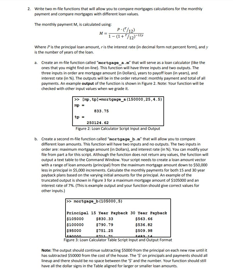 Solved 2. Write two m-file functions that will allow you to | Chegg.com
