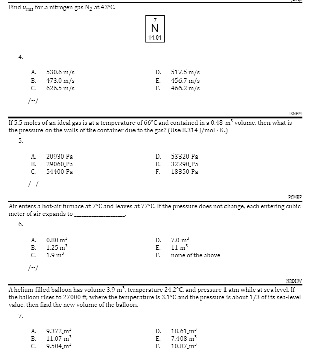 Solved Find Vrms for a nitrogen gas N, at 43°C. N 14.01 4. | Chegg.com