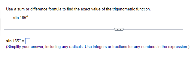 Solved Use A Sum Or Difference Formula To Find The Exact