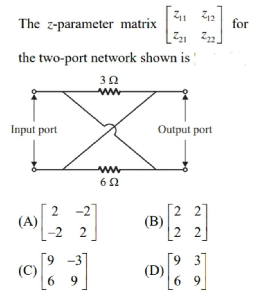 Solved for 211 212 The Z-parameter matrix 221 222 the | Chegg.com