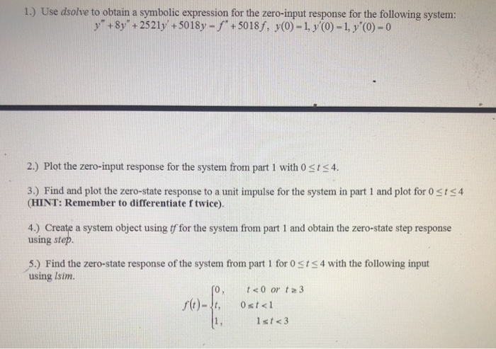 Solved 1.) Use dsolve to obtain a symbolic expression for | Chegg.com