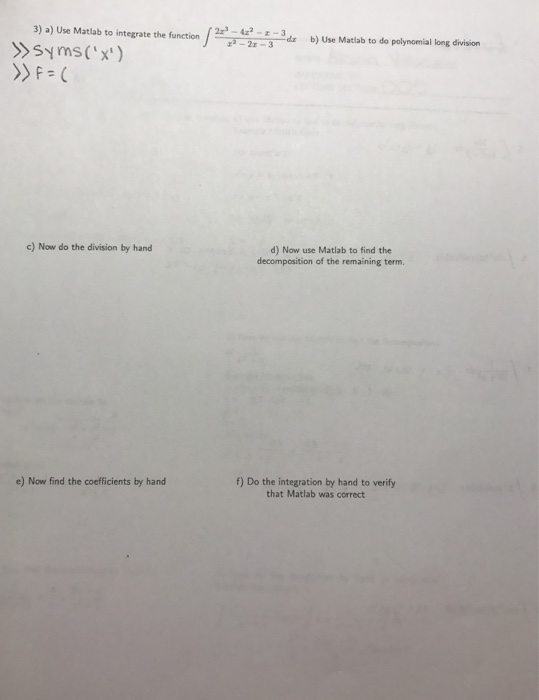 Solved 3) a) Use Matlab to integrate the functionUse Matiab | Chegg.com