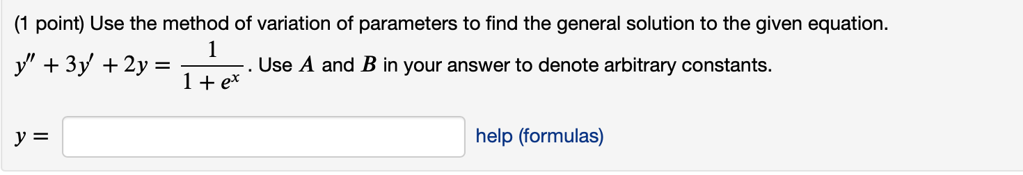 Solved (1 point) Use the method of variation of parameters | Chegg.com