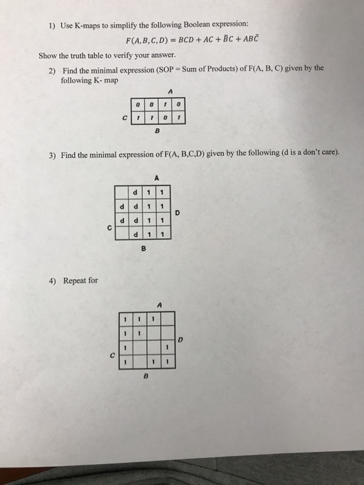 Solved Use K-maps to simplify the following Boolean | Chegg.com
