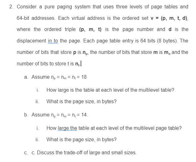 Solved Consider a pure paging system that uses three levels | Chegg.com