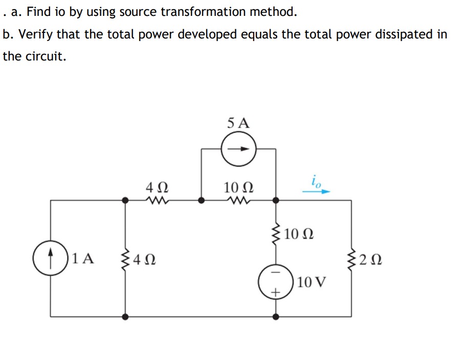 Solved a. ﻿Find io by using source transformation method.b. | Chegg.com