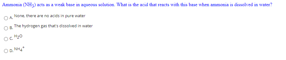 Solved Ammonia (NH3) acts as a weak base in aqueous | Chegg.com
