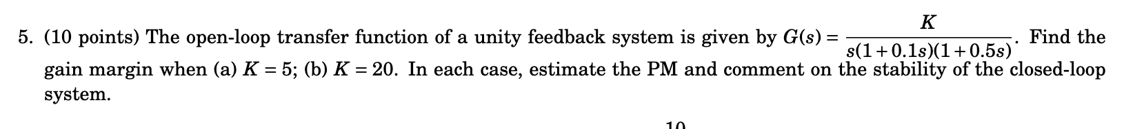 Note: You can use Matlab to draw the Bode plots for | Chegg.com