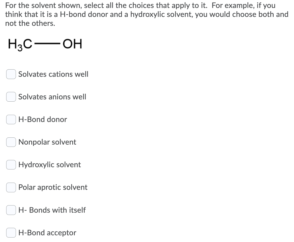 Solved For the solvent shown, select all the choices that | Chegg.com