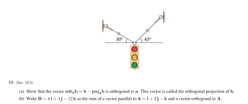 Solved 30° 450 10. ISec. 10.3 (a) Show that the vector | Chegg.com