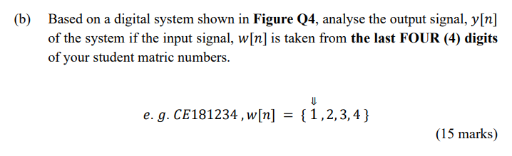 Solved (b) Based on a digital system shown in Figure Q4, | Chegg.com
