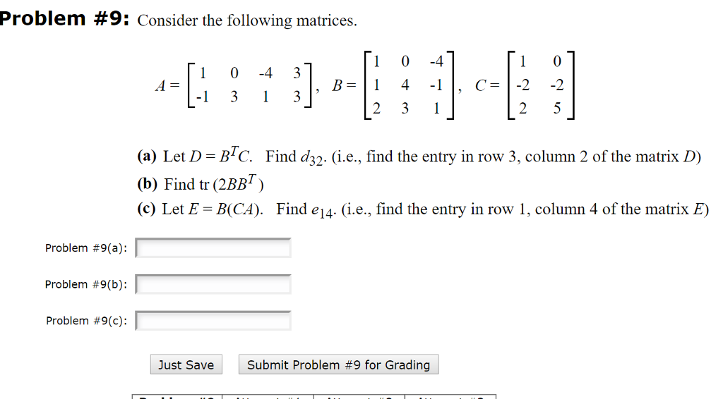 Solved Problem #9: Consider the following matrices. 10 -41 1 | Chegg.com