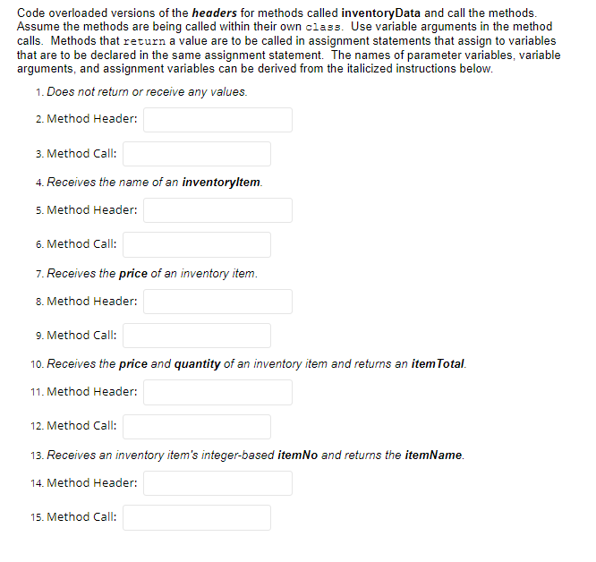 Solved Code overloaded versions of the headers for methods | Chegg.com