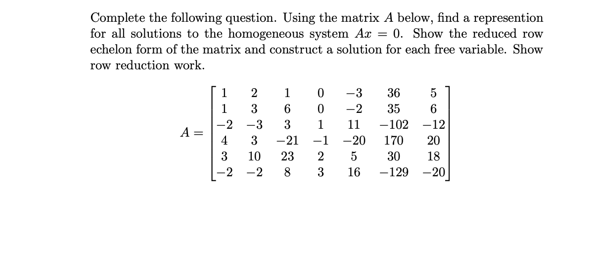 Solved Complete the following question. Using the matrix A | Chegg.com