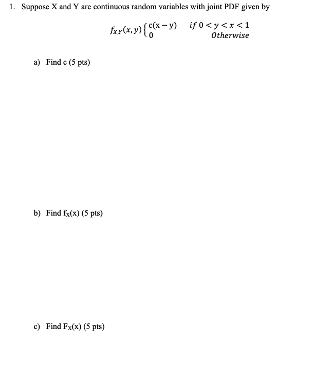 1. Suppose X and Y are continuous random variables | Chegg.com