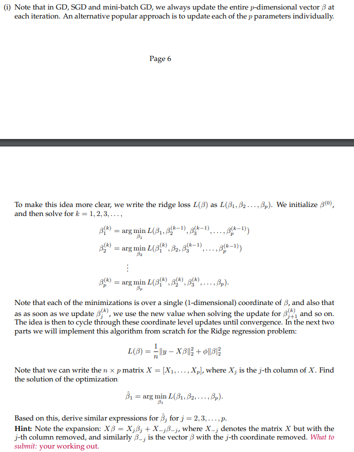 Solved (i) Note that in GD, SGD and mini-batch GD, we always | Chegg.com