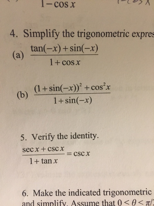 Solved - I-cosx の t C ス 4. Simplify the trigonometric expres | Chegg.com