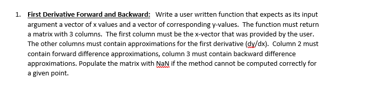 Solved 1. First Derivative Forward and Backward: Write a | Chegg.com