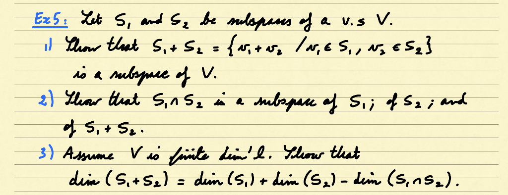 Solved Ex5: Let S1 and S2 be mulopraes of a V.s V. 1) Show | Chegg.com
