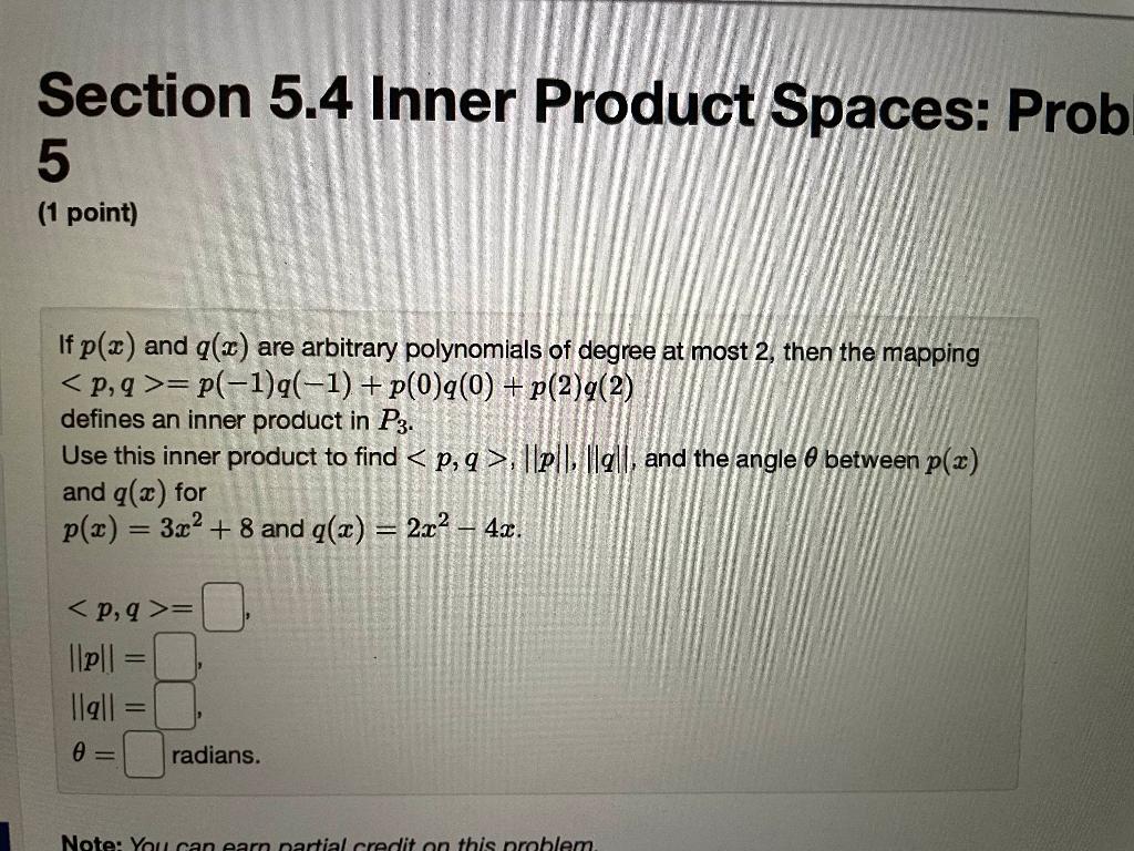 Solved Section 5.4 Inner Product Spaces: Probl 5 (1 point) | Chegg.com