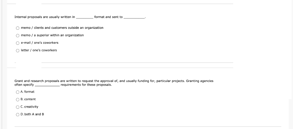 Solved Internal proposals are usually written in format and | Chegg.com