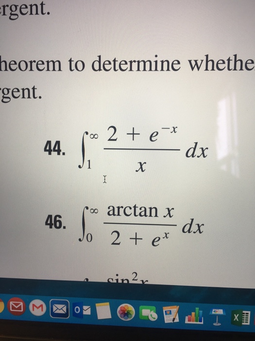 Solved determine integral^infinity _1 2 + e^-x/x dx | Chegg.com
