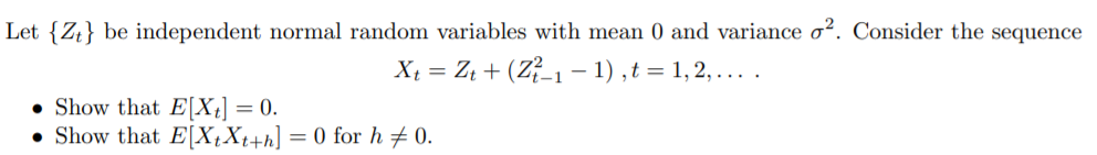 Solved Let {Zt} be independent normal random variables with | Chegg.com