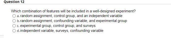 Solved Question 12 Which combination of features will be | Chegg.com