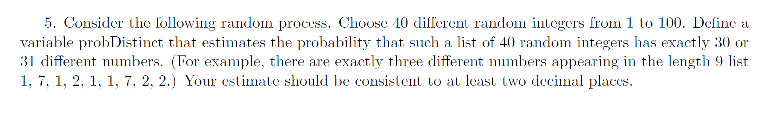 Solved USE MATHEMATICA 5. Consider the following random | Chegg.com