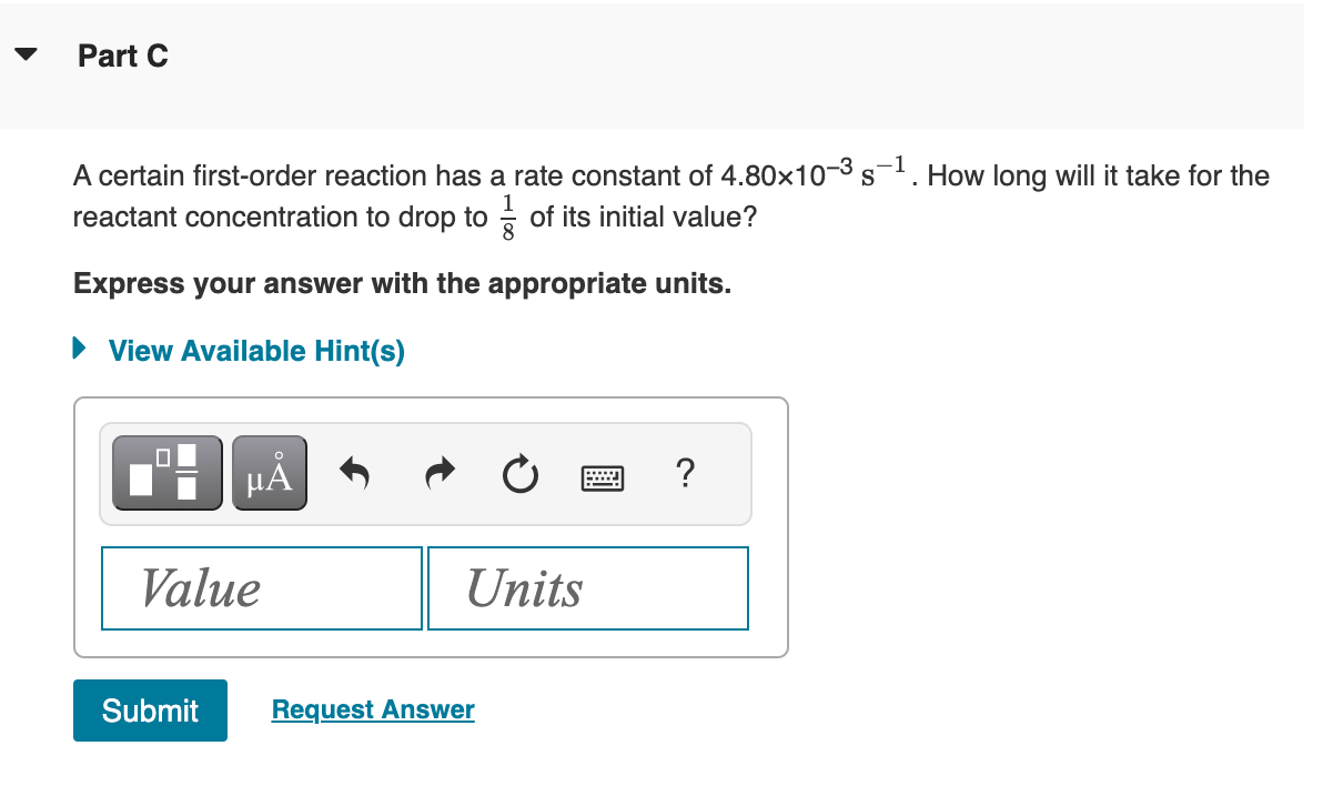 Solved A Certain First Order Reaction Has A Rate Constant Of