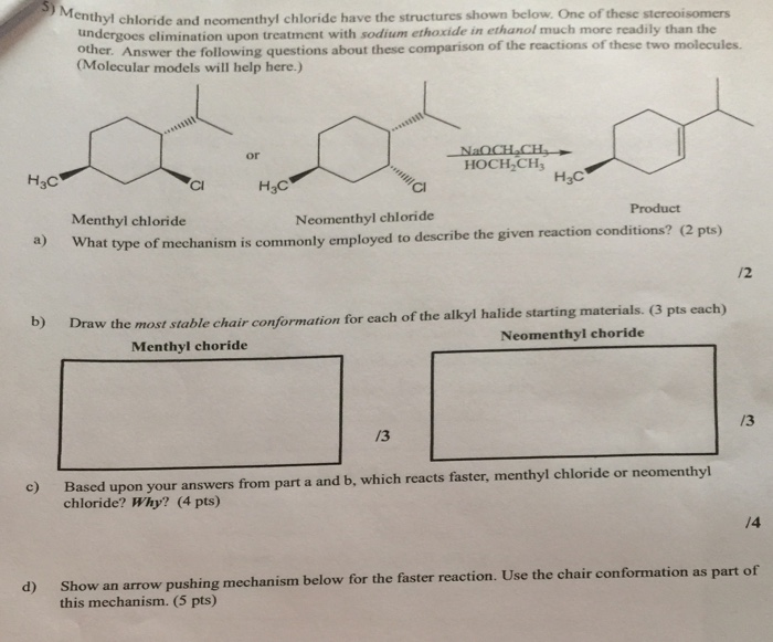 Solved enthyl chloride and neomenthyl chloride have the | Chegg.com