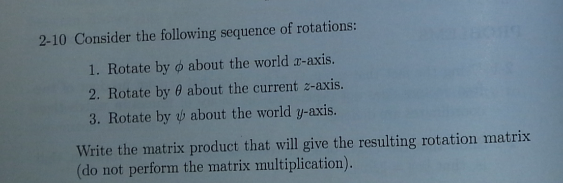 Solved 2-10 Consider the following sequence of rotations: 1. | Chegg.com